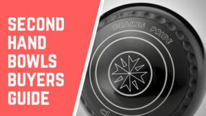 Second Hand And Pre-Loved Lawn Bowls Buyers Guide – Jack High Bowls